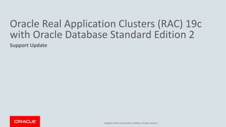 Oracle RAC 19c with Standard Edition (SE) 2 - Support Update | PDF