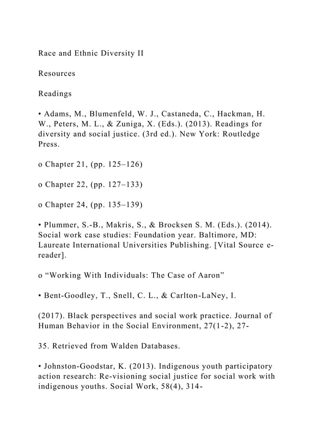 Race and Ethnic Diversity IIResourcesReadings• Adams, M..docx | Debated ...