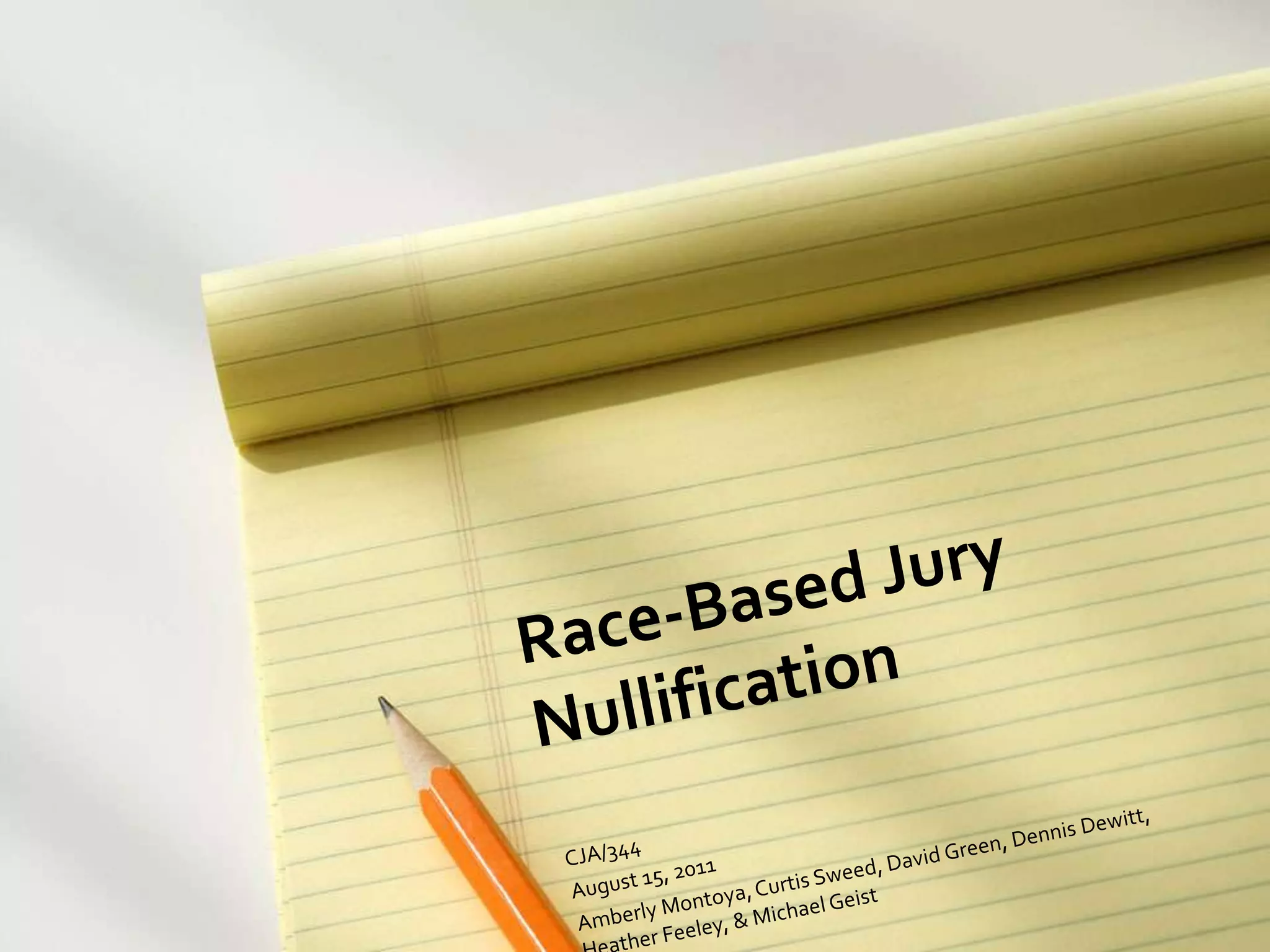 Race-Based Jury Nullification | PPT