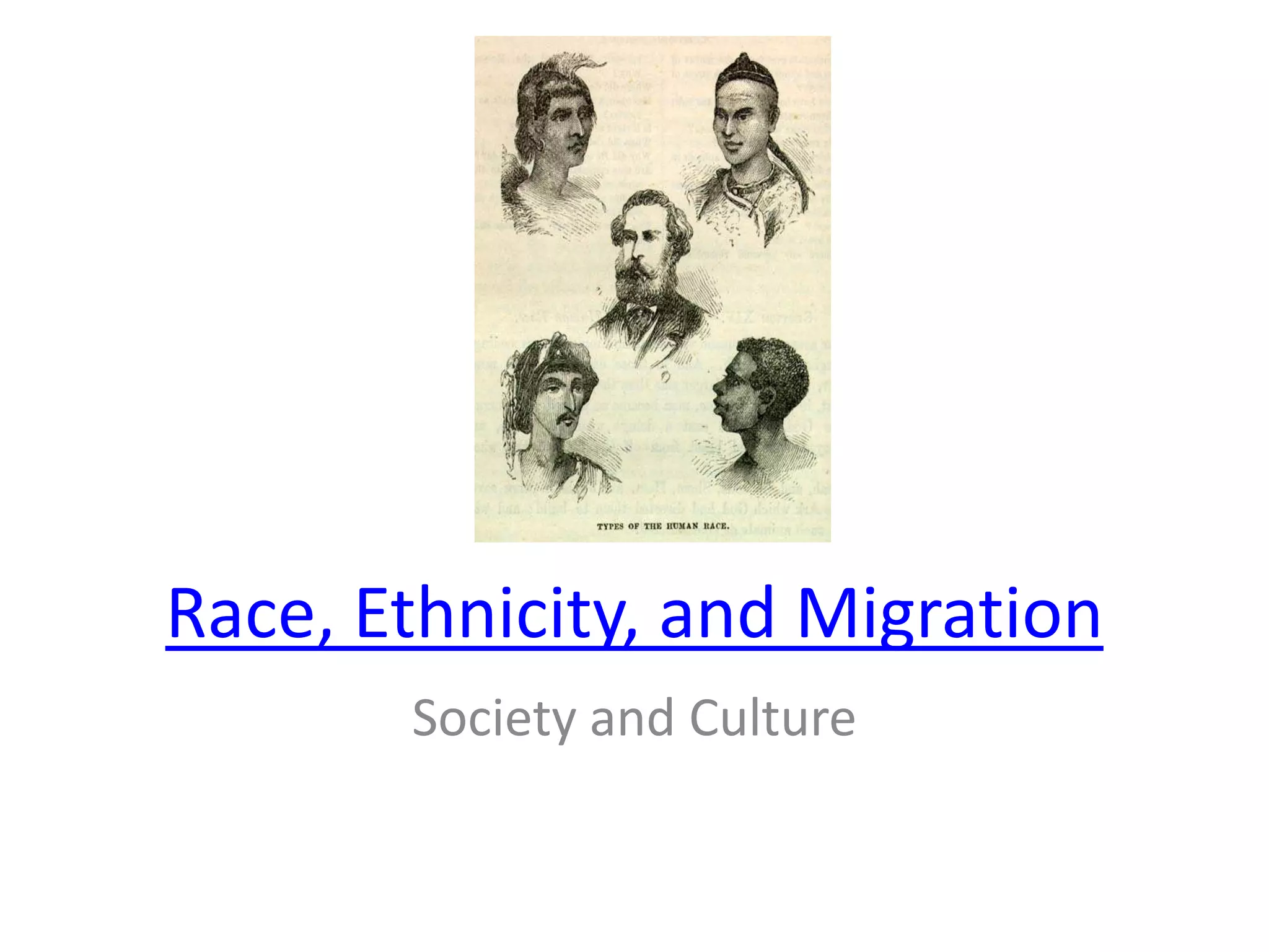 Race, ethnicity, and migration | PPTX