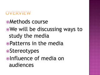 Race, Gender And The Media Overview | PPTX