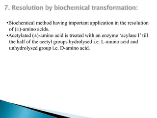 Racemisation and method of resolution | PPTX