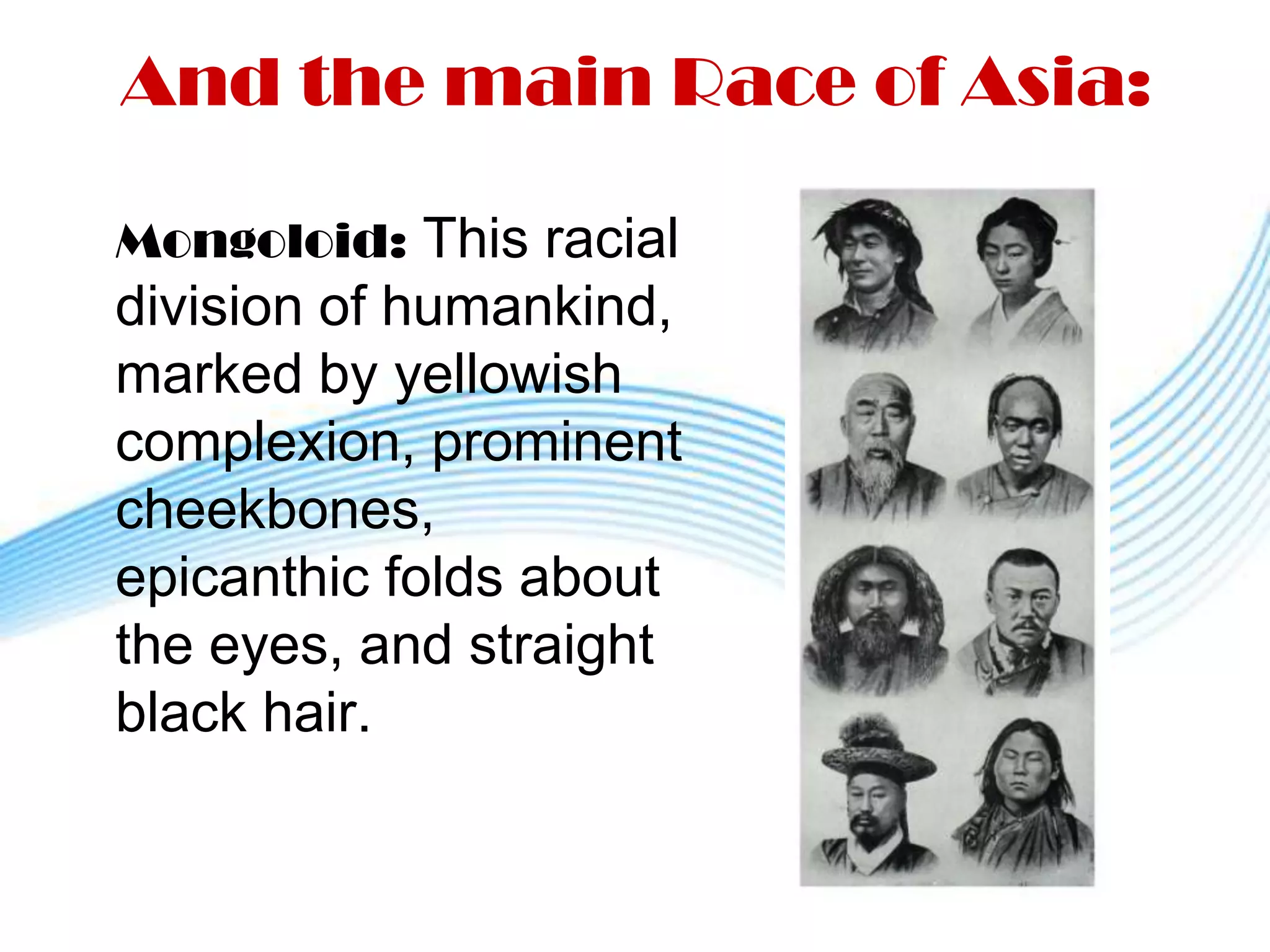 Races in asia(1) | PPTX