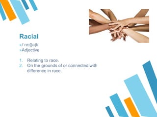 Race/ Racism/ Racial Vocabulary for ESL | PPTX