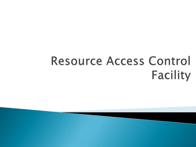 Resource Access Control Facility (RACF) in Mainframes | PPTX