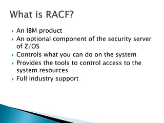 Resource Access Control Facility (RACF) in Mainframes | PPTX
