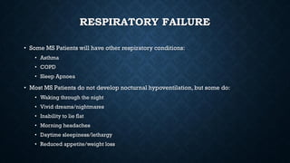 Rachael Moses - Managing respiratory function in advanced Multiple ...