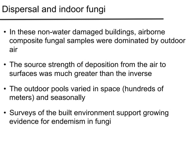 Fungi in the built environment: indoor fungi on long and short time ...