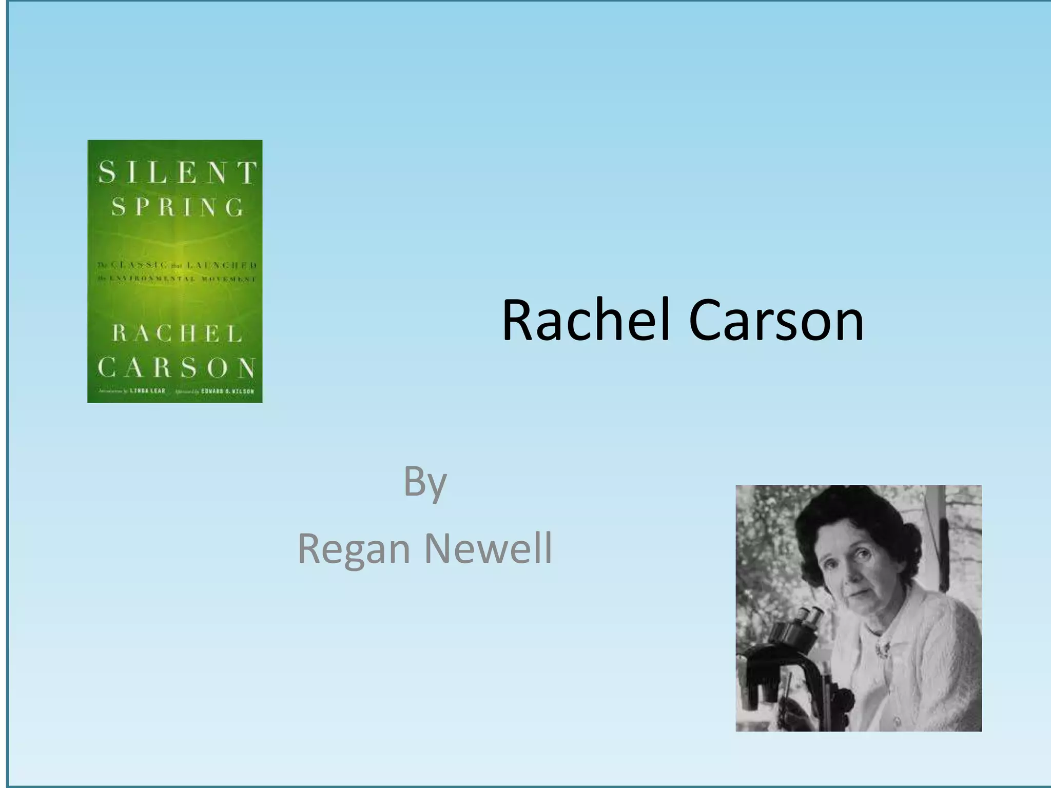 Rachel carson | PPTX | Geography | Science