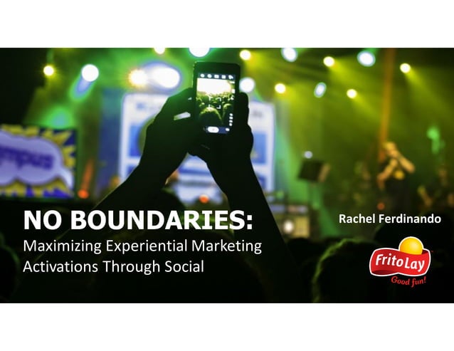 SmartSocial Summit | No Boundaries: Maximizing Experiential Marketing ...