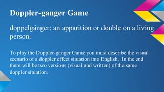 Doppler-ganger | PPT