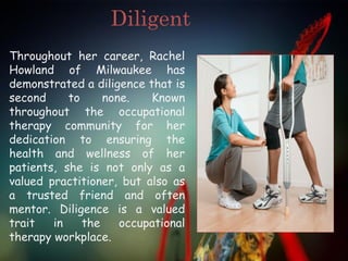 RACHEL HOWLAND OF MILWAUKEE –VOLUNTEER | PPT