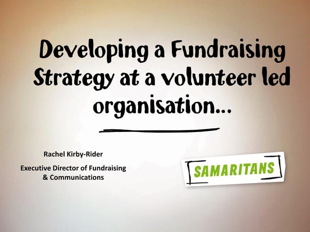 Rachel Kirby-Rider, Samaritans, NCVO Sustainable Funding Conference ...