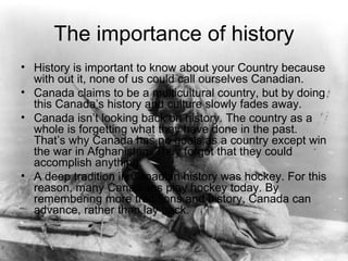 History Makes Us Canadian | PPT