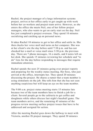 Rachel, the project manager of a large information systems project.docx ...