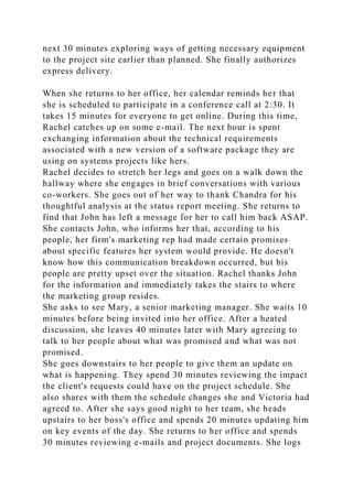 Rachel, the project manager of a large information systems project.docx ...