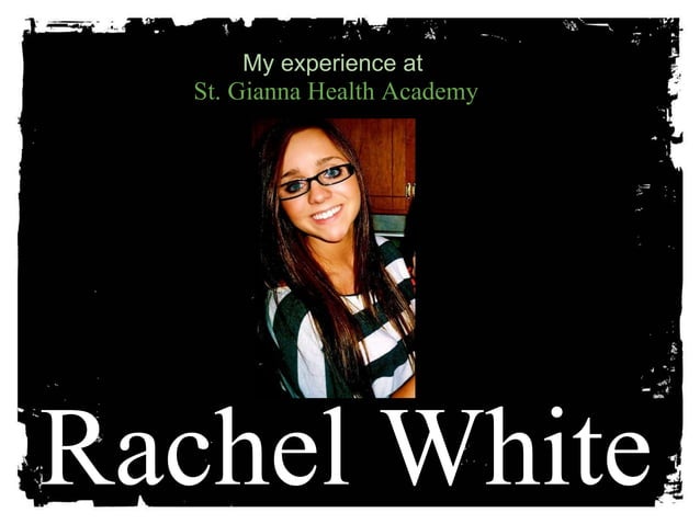 Rachel white powerpoint electronic portfolio | PPT