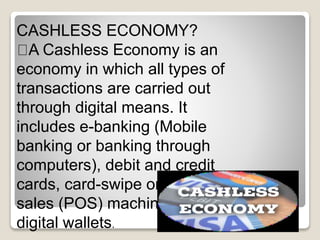 Indian cashless transaction ppt | PPTX