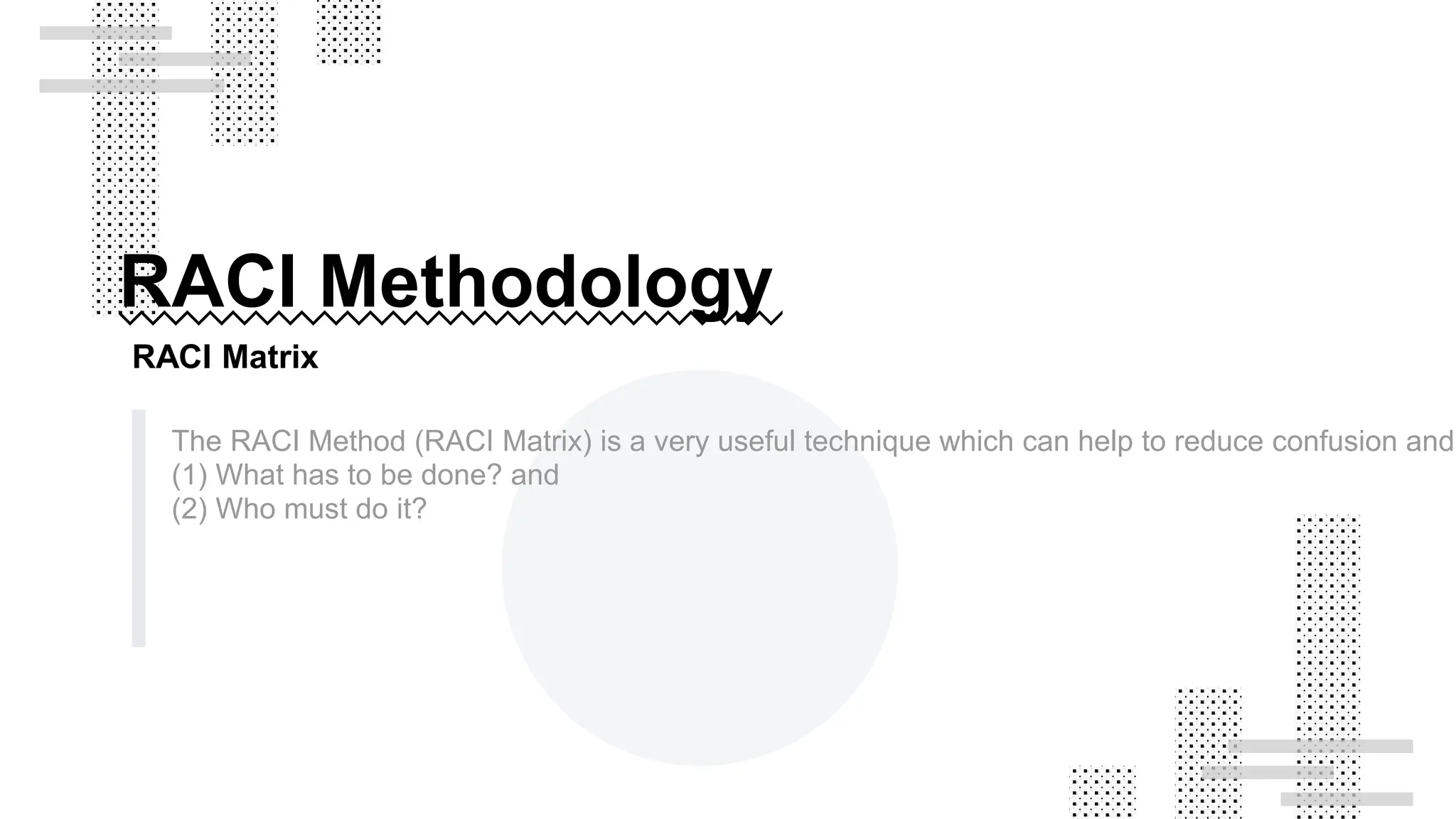 RACI The Methodology & Matrix Presentation | PPTX