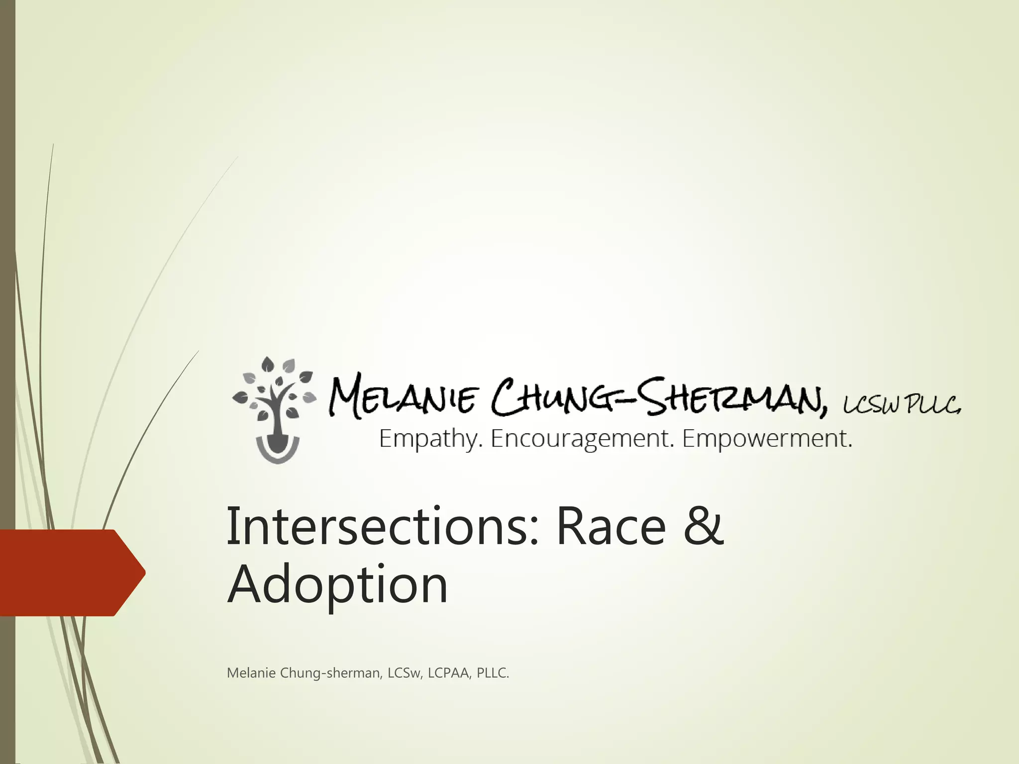 Race & Adoption Part 1: Intersections | PPT
