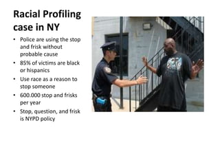Racial profiling and response cja 344 | PPT