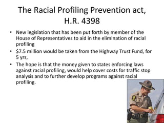 Racial profiling and response cja 344 | PPT