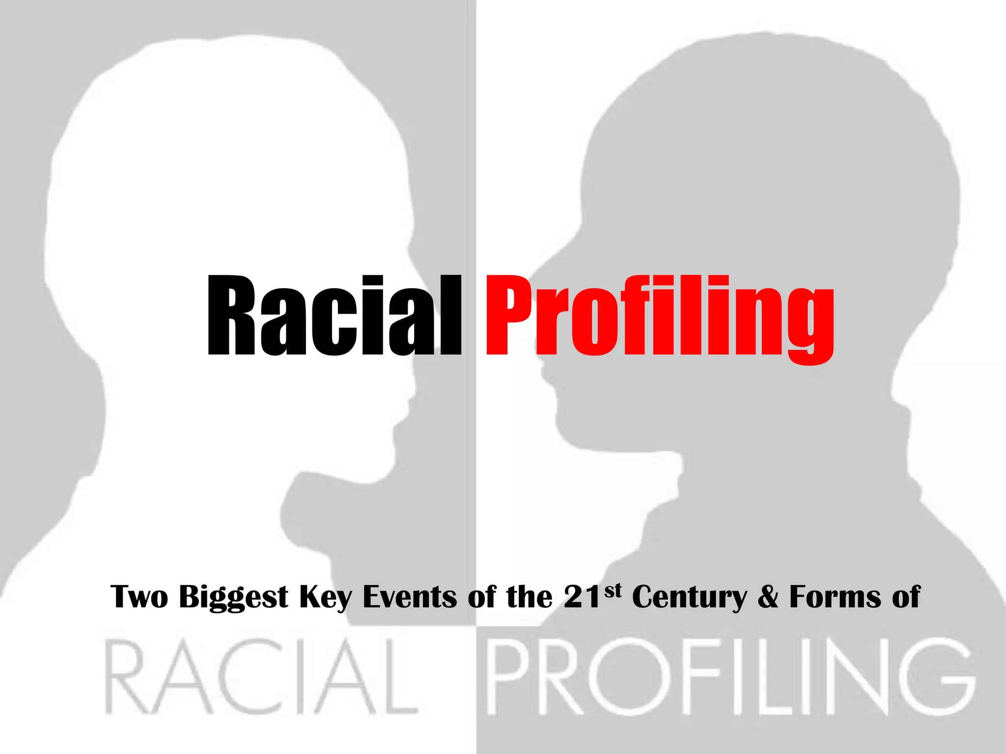 Racial Profiling | PPTX