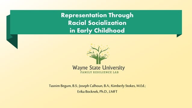 Representation Through Racial Socialization in Early Childhood | PPTX ...