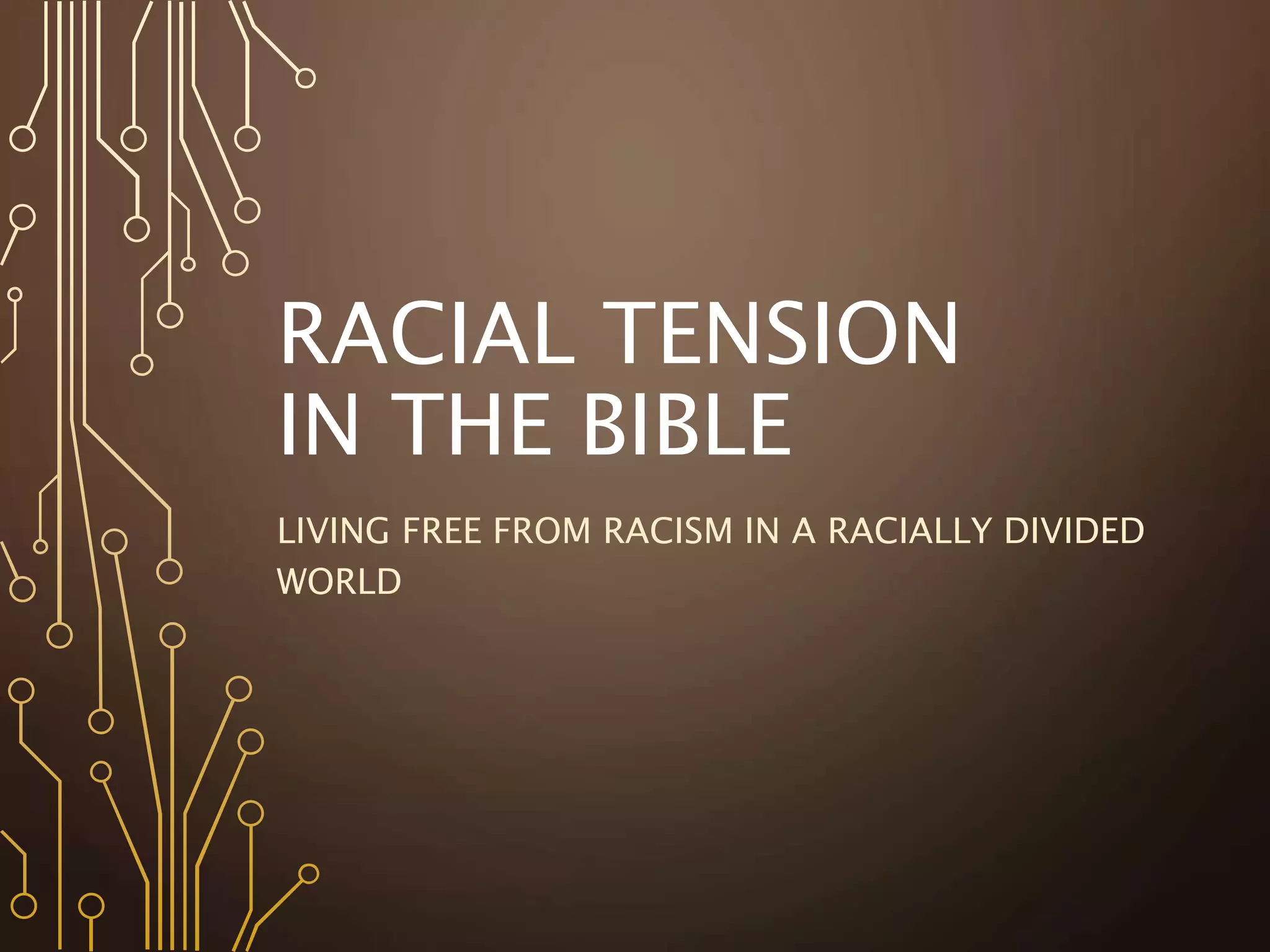 Racial tension in the Bible | PPT