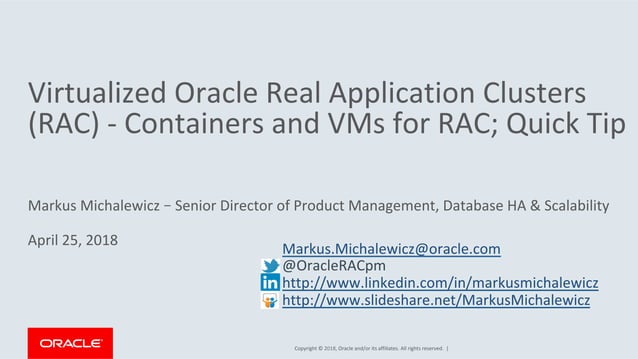 Virtualized Oracle Real Application Clusters Rac Containers And Vms For Rac Ppt 0673