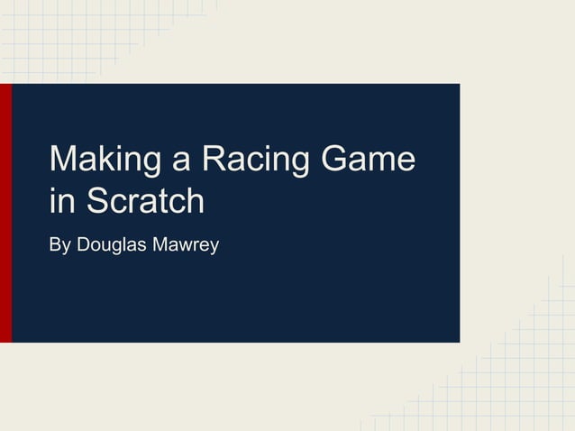 Scratch Programming Racing Game Tutorial | PDF
