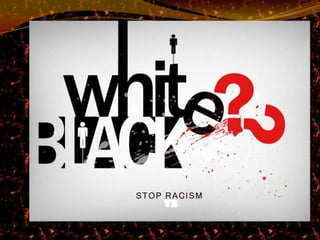 Racism | PPTX