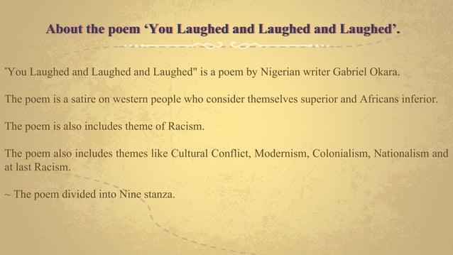 Racism in You Laughed and Laughed and Laughed poem by Okara.pptx