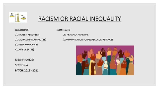 Racism or racial inequality : How to Reduce ?? | PPT