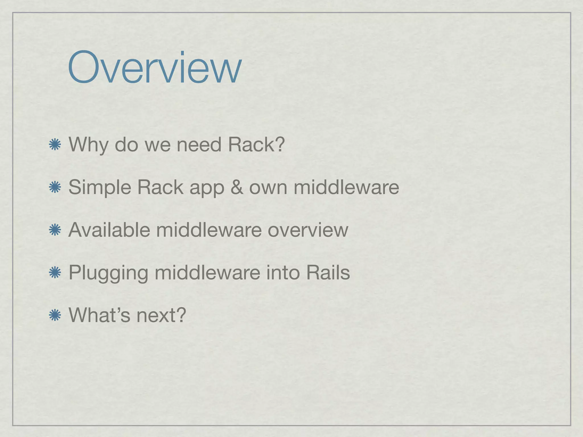 Using and scaling Rack and Rack-based middleware | KEY