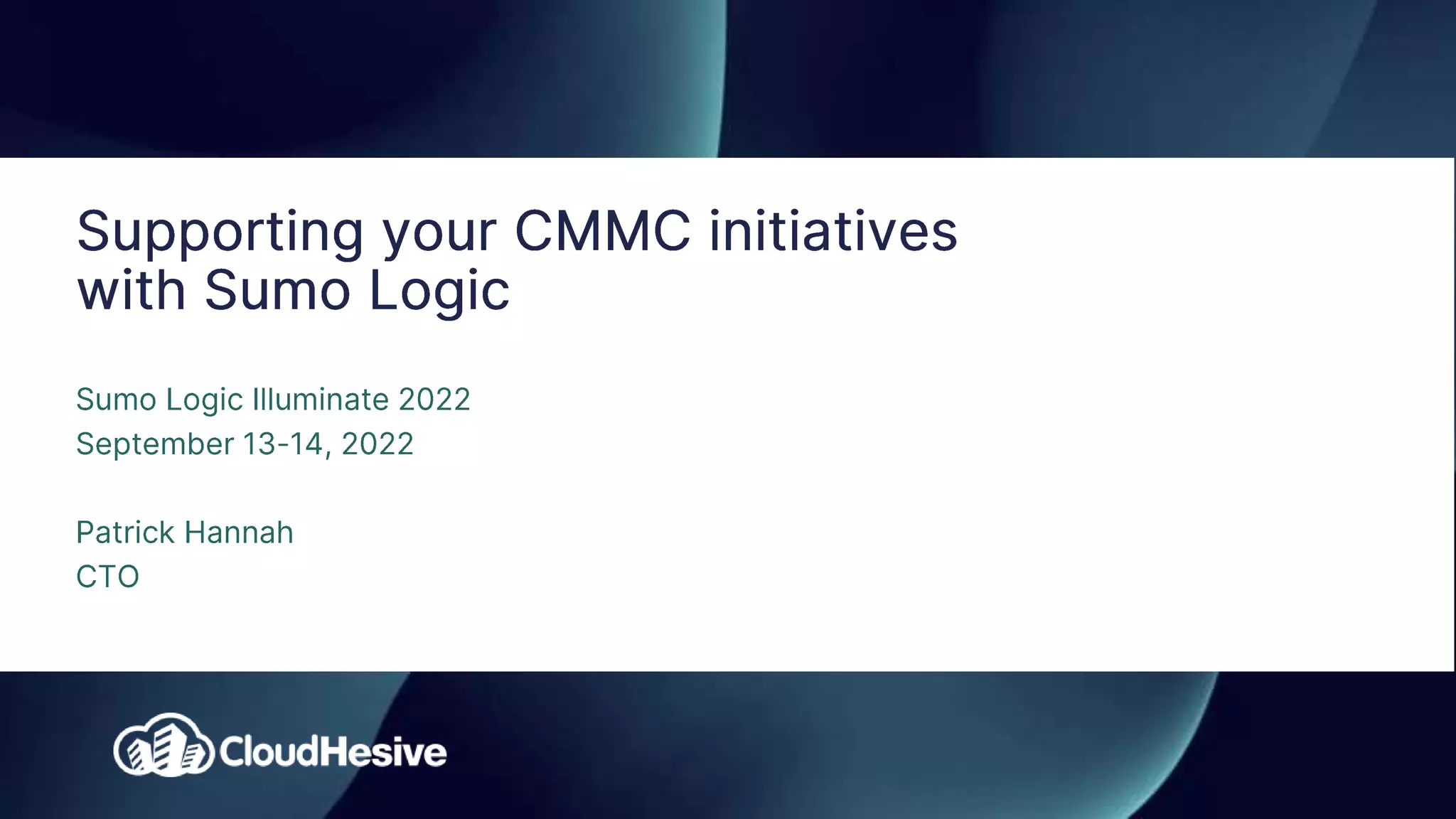 Supporting your CMMC initiatives with Sumo Logic | PPTX