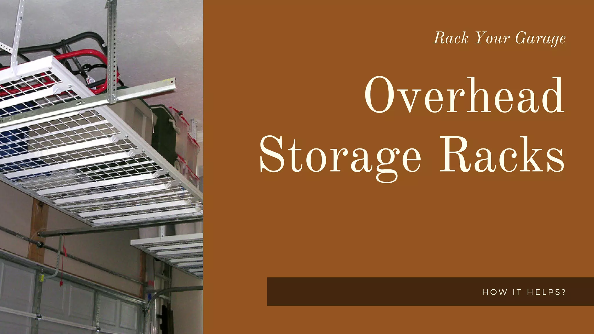 Rack your garage overhead storage racks | PPT