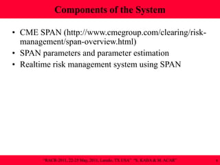 Designing a system to analyze portfolio risks and to determine optimum ...