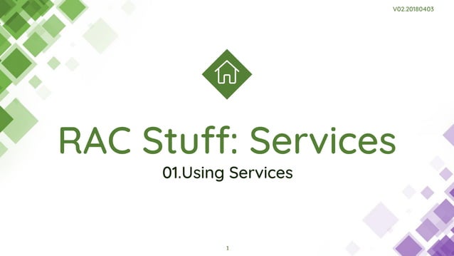 Rac Services: 01 Using Services | PPT