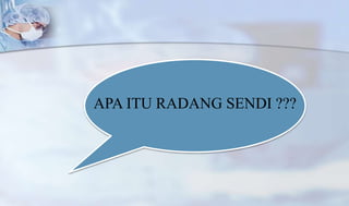 RADANG SENDI.ppt
