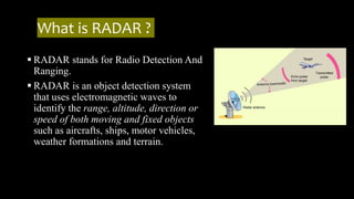 Radar and it's applications | PPTX