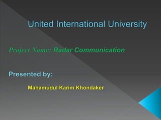Radar communication Presentation at United International University | PPT