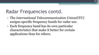 Radar frequencies and applications completed | PPTX