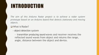 radarsystemusingarduino-180221152610.pptx