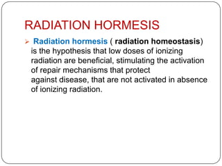 Radation Hormesis & Radioprotector | PPT