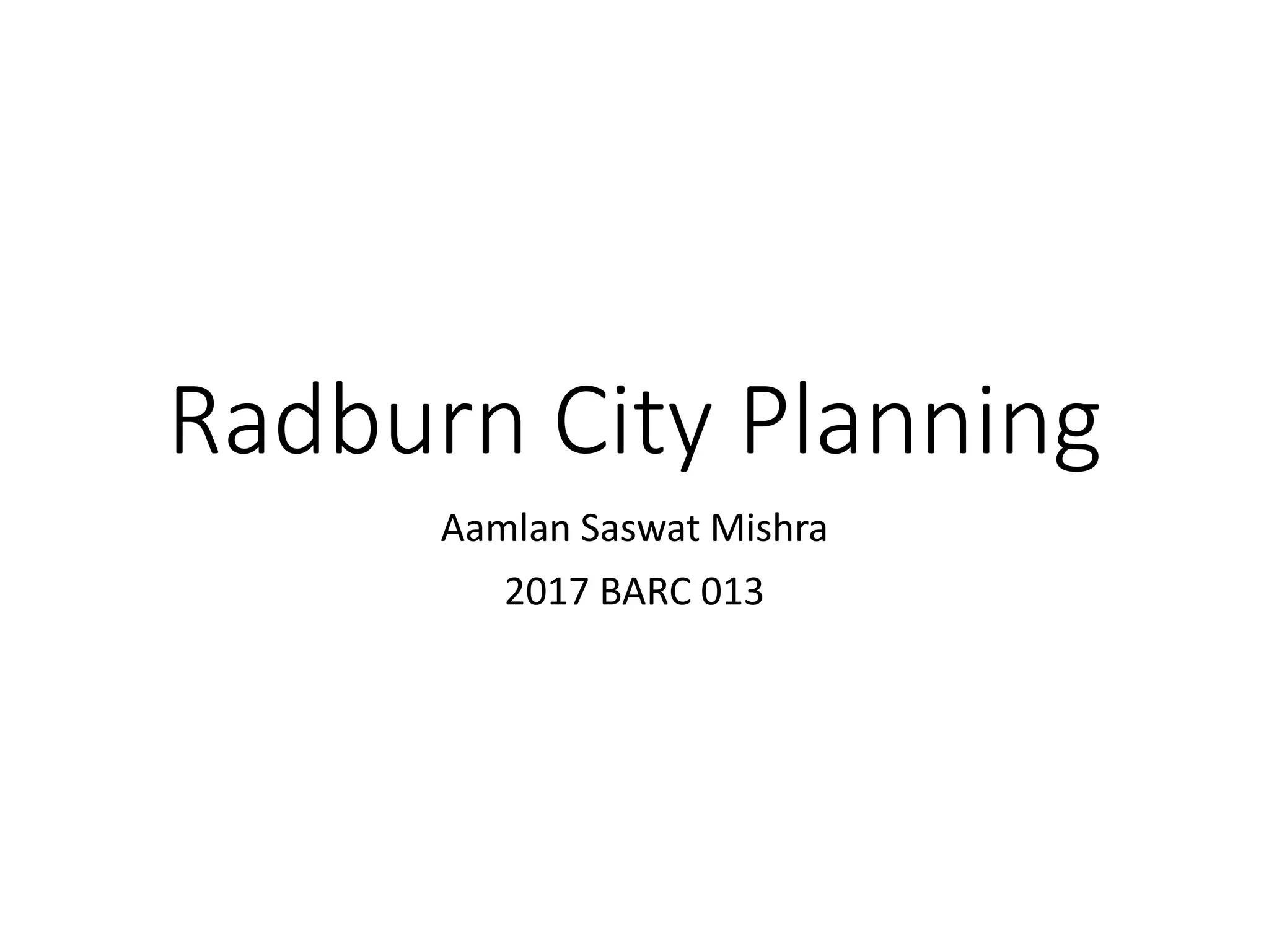Radburn city planning | PPTX | Developmental Sites | Real Estate