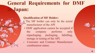 Drug Master File of Japan & regulatory requirements. | PPTX
