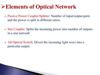 Optical network and architecture | PPTX