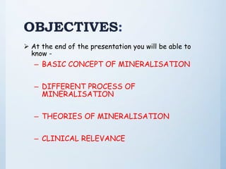 Theories of Mineralisation | PPTX