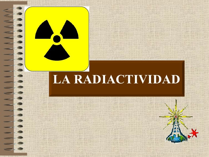 Radiactividad